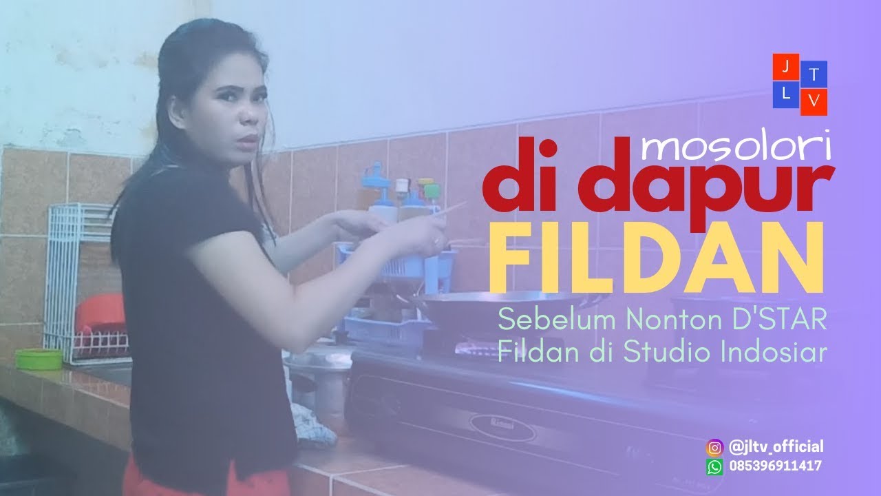 Mosolori di Dapur FILDAN Sebelum ke Panggung D'STAR Indosiar - YouTube