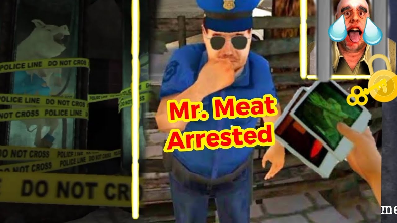 mr. meat || mr.meat Arresting mission with the police man complete ...