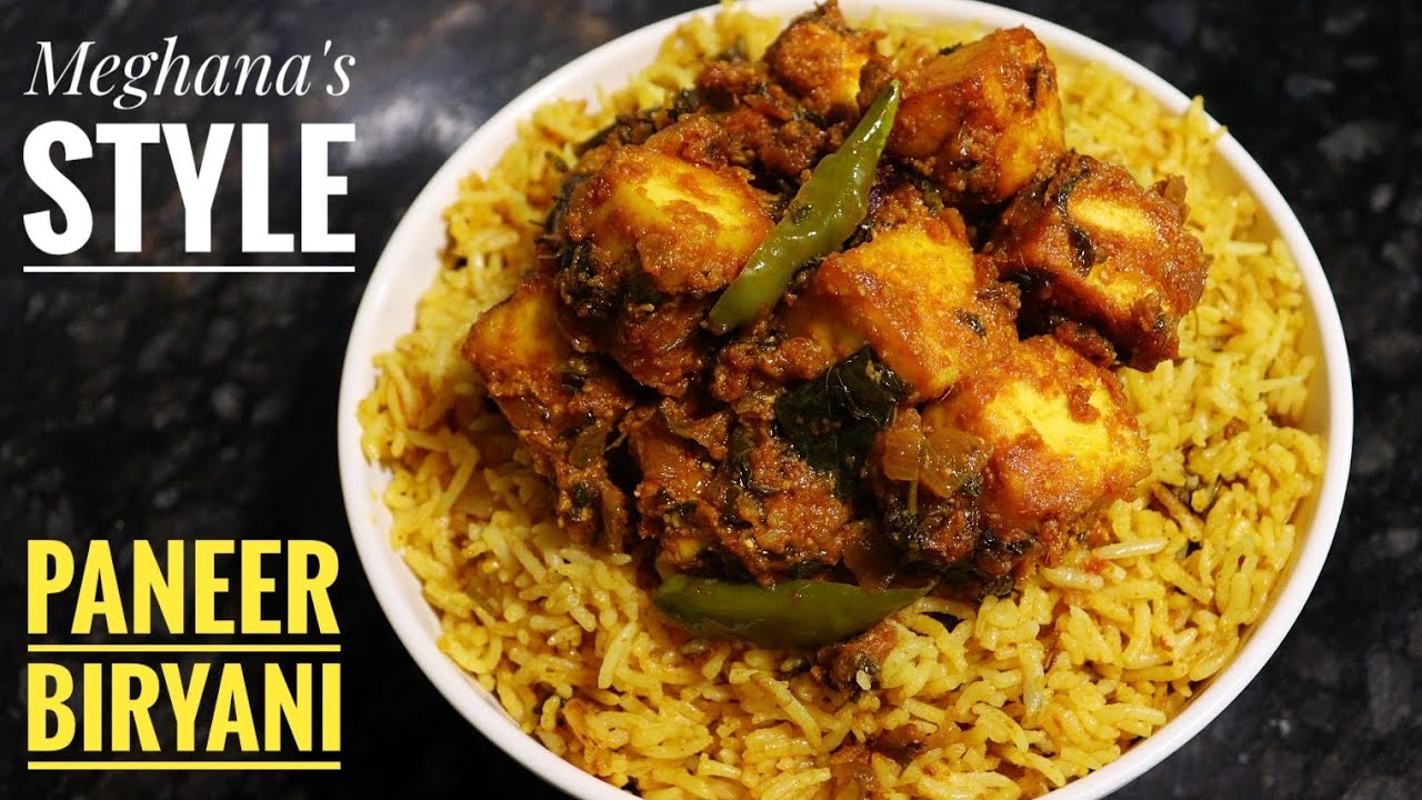 Meghana Style Paneer Biryani | Meghanas Food | Paneer Biryani Recipe ...