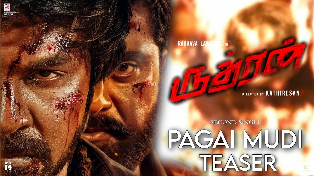 RUTHRAN - SECOND SINGLE TEASER | pagai mudi single | Raghava Lawrence ...