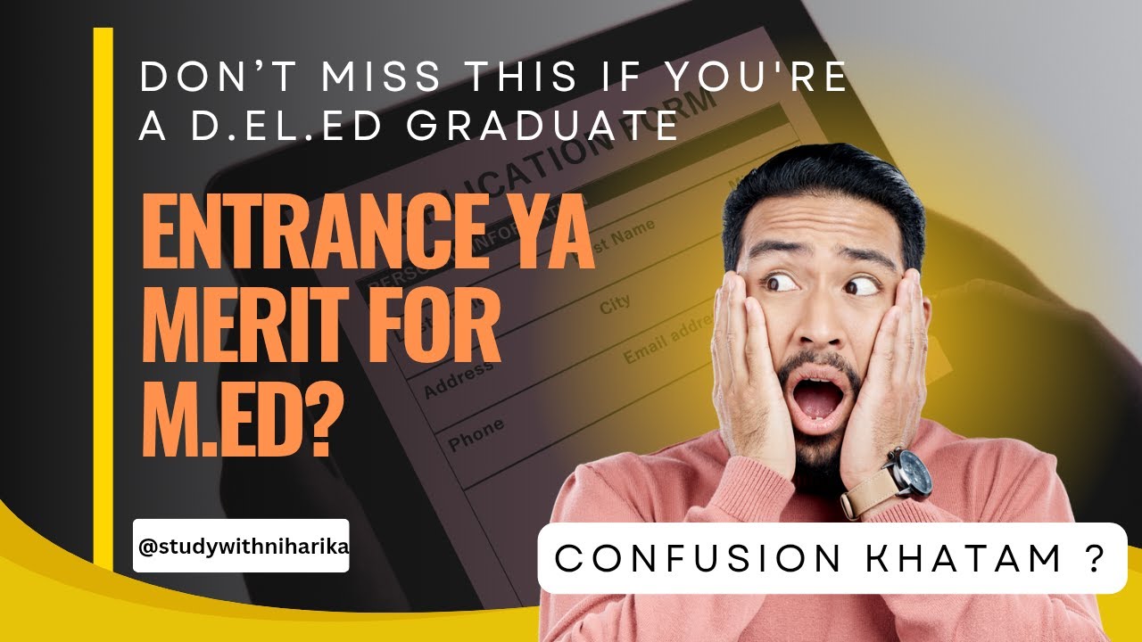 M.Ed Entrance vs Merit | Best Admission Option? Complete Guide 2025! # ...