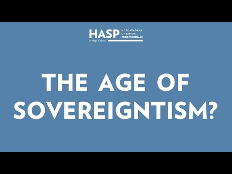 The Age of Sovereigntism? - YouTube