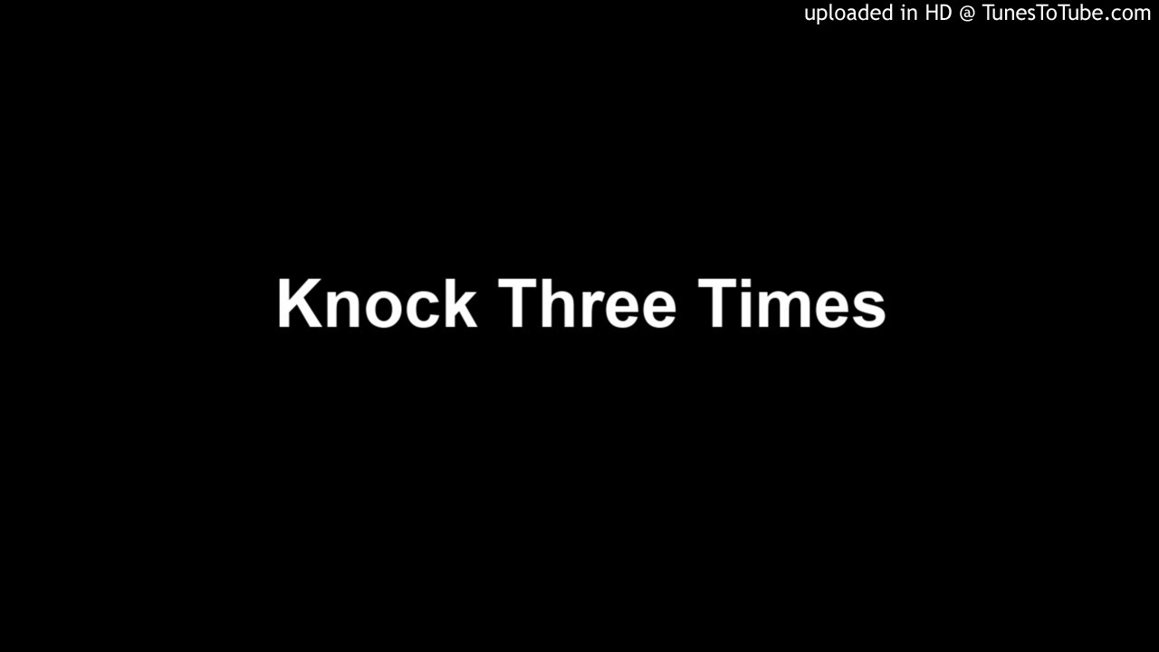 Knock Three Times - YouTube