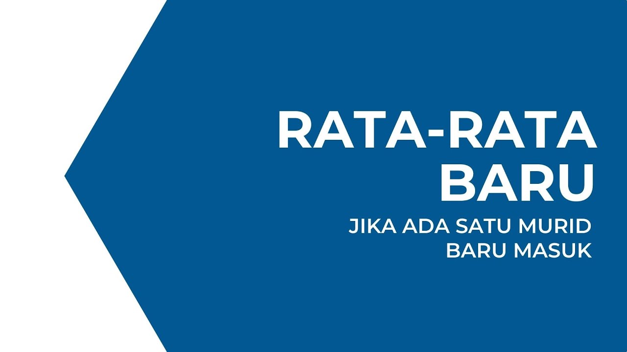 Mencari rata rata baru jika ada satu murid masuk - YouTube