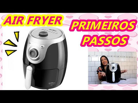 COMO PELA PRIMEIRA VEZ A AIR FRYER/FRITADEIRA ELÉTRICA