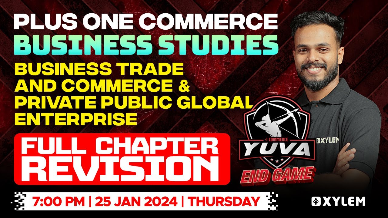 Plus One Business Studies - Business, Trade And Commerce & Private ...