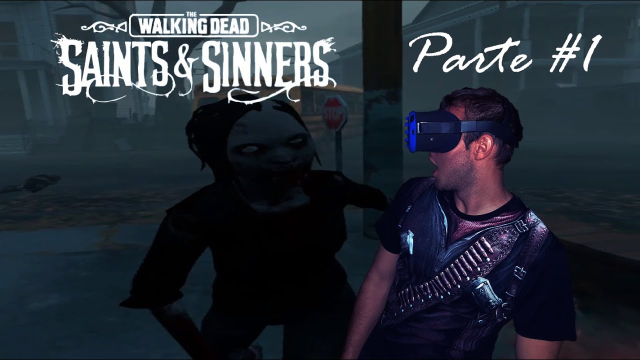 Oculus Quest - The Walking Dead: Saints & Sinners - Walkthrough ITA ...