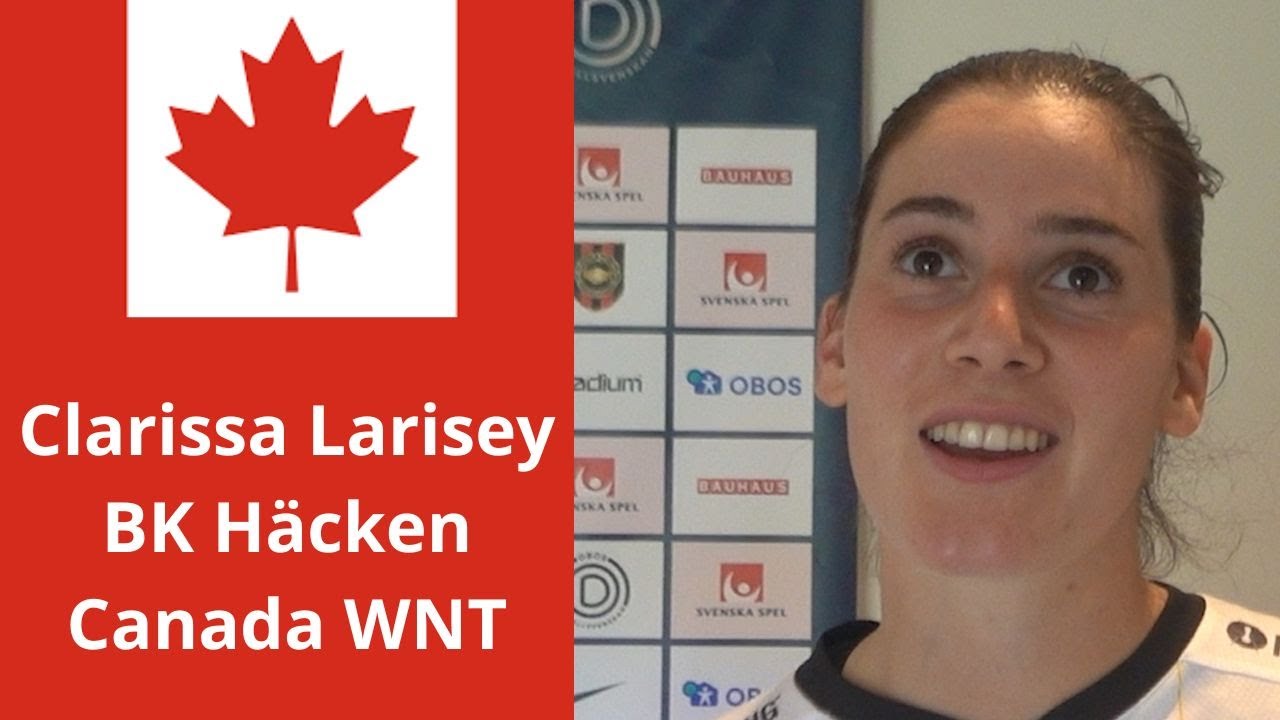 Clarissa Larisey - interview (Canada WNT / BK Häcken) - YouTube