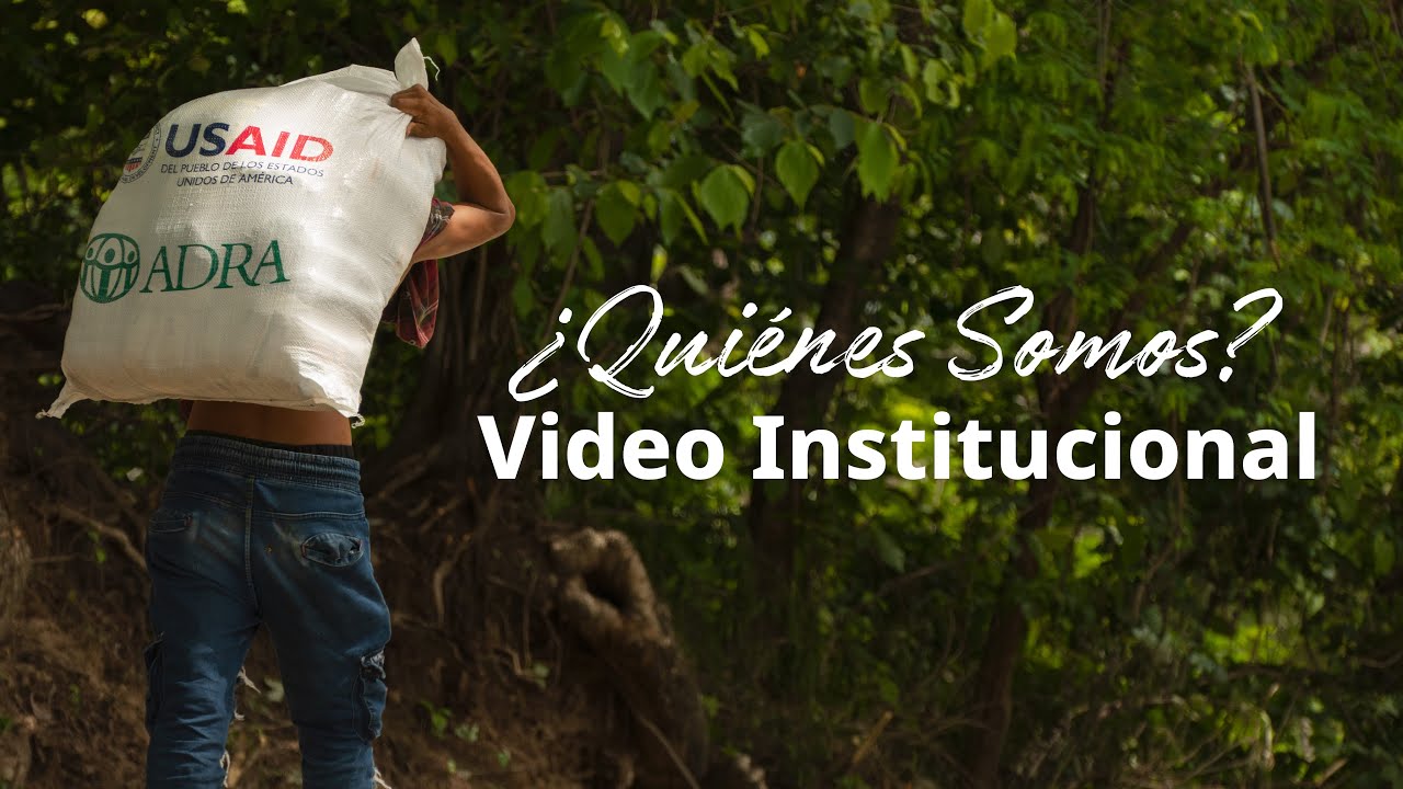 ¿Quién es ADRA Honduras? | Video Institucional - YouTube