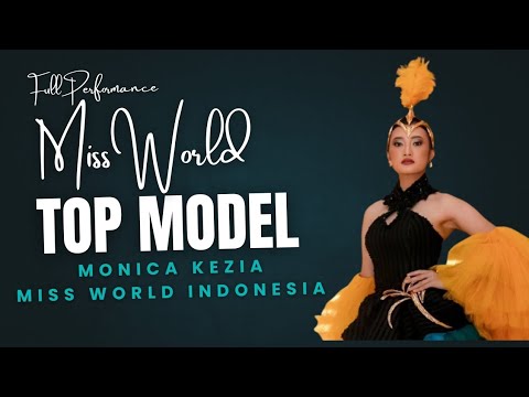 Full Performance Miss World Indonesia Monica Kezia - Fast Track Miss ...