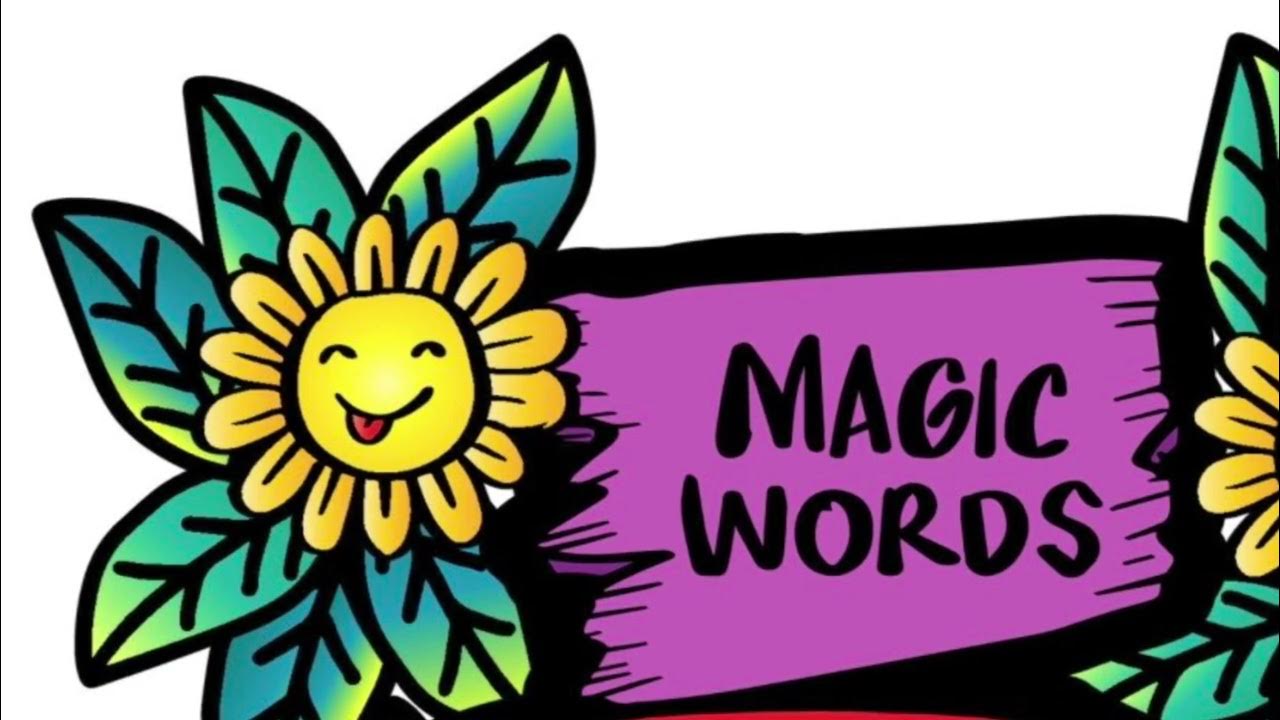 The Magic Words ( English) - YouTube