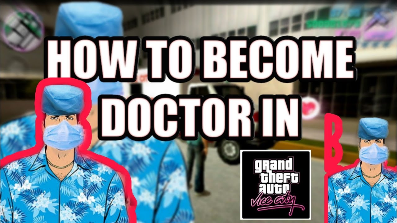 How to become doctor in gta vice city || ambulance mission in gta - YouTube