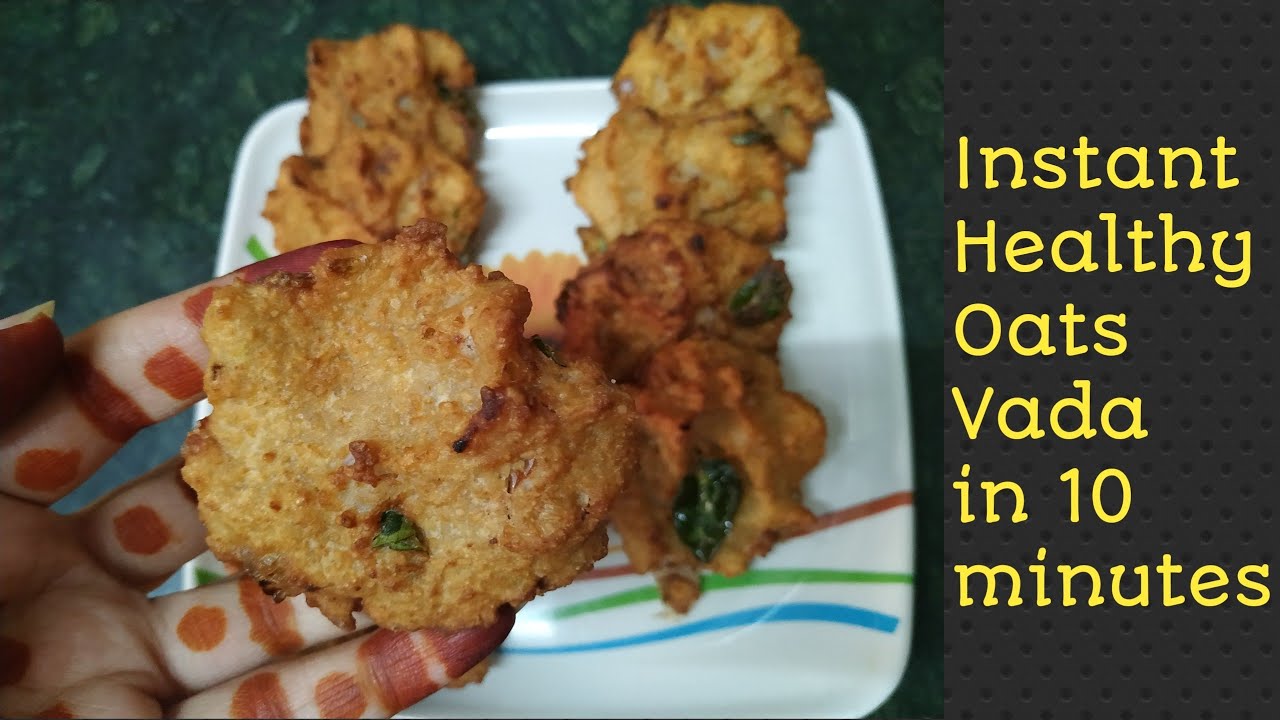 Oats తో instant గా ఇలా వడలు చేసి పెట్టండి,అందరూ చాలా ఇష్టంగా తింటారు ...