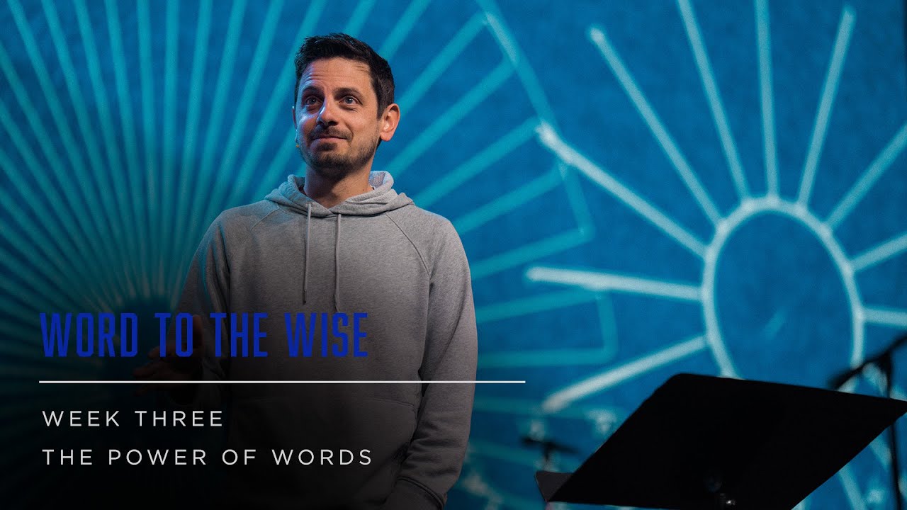The Power of Words | Word to the Wise | Week 3 - YouTube