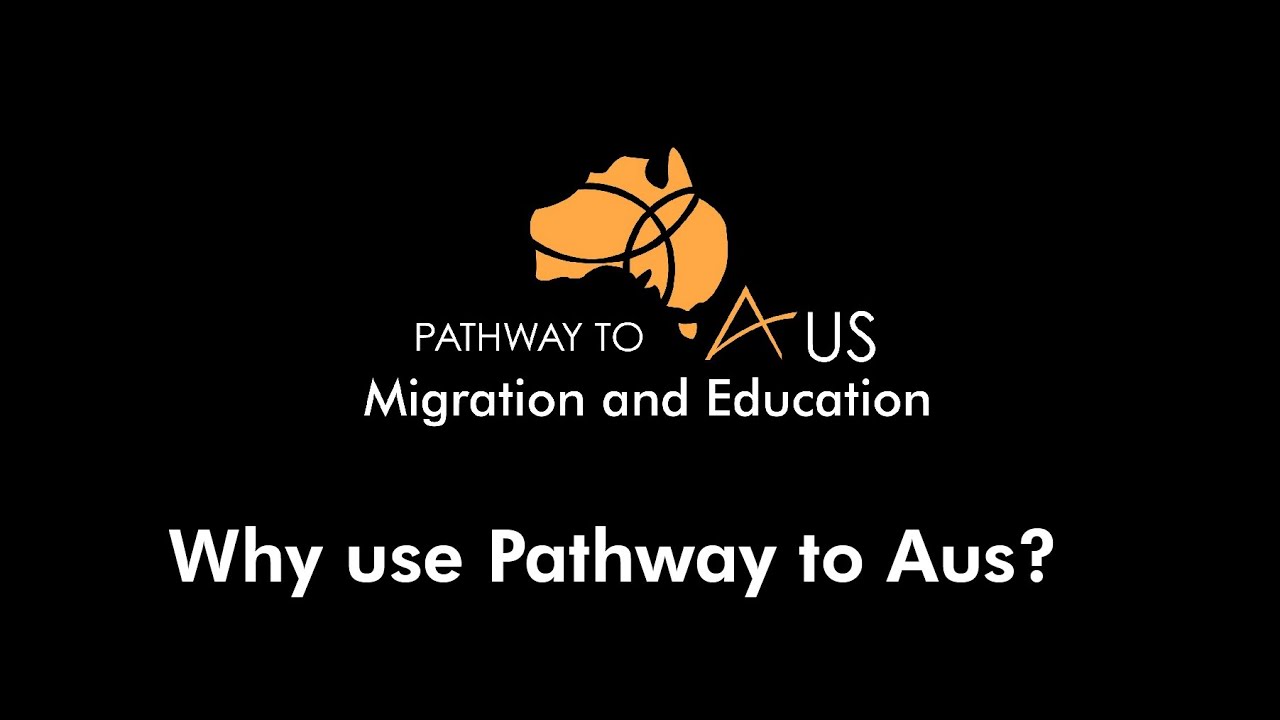 Why use Pathway to Aus - Education Agency - YouTube