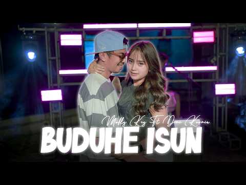 Dini Kurnia Feat. Mufly Key - BUDUHE ISUN (Official Music Video) || Fyp On TikTok!!!