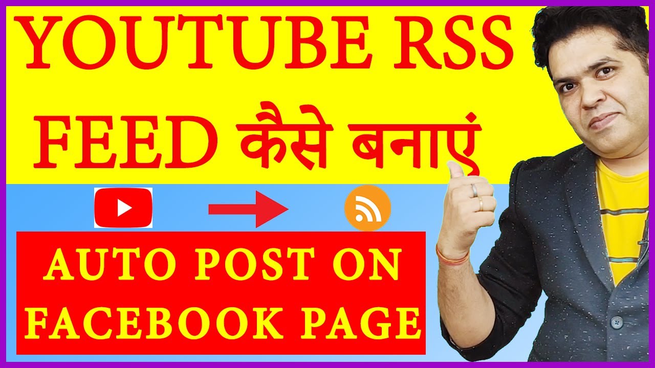 How to Generate RSS FEED of YouTube Channel 2020 | Youtube Auto posting ...