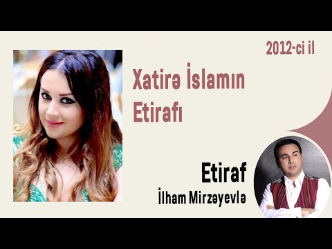 Xatirə İslamın Etirafı
