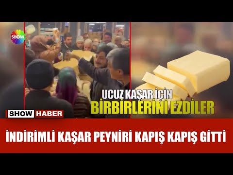Ucuz kaşar izdihamı!