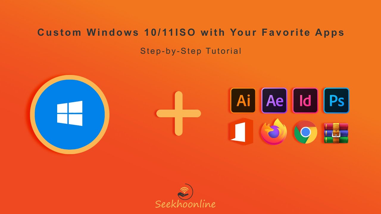 Step By Step Tutorial How To Create A Custom Windows 1011 Iso With Your Favorite Apps Windows