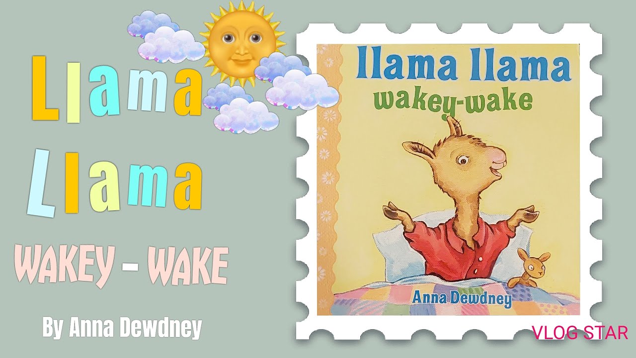 Kids book read out loud: LLAMA LLAMA WAKEY-WAKE! - YouTube