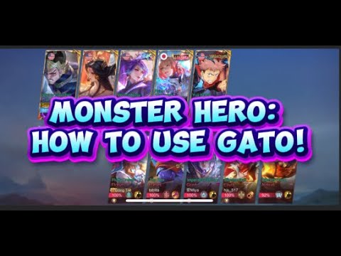 Monster Hero: How to Use Gato's Tutorial. #mobilelegends #gato #gato ...