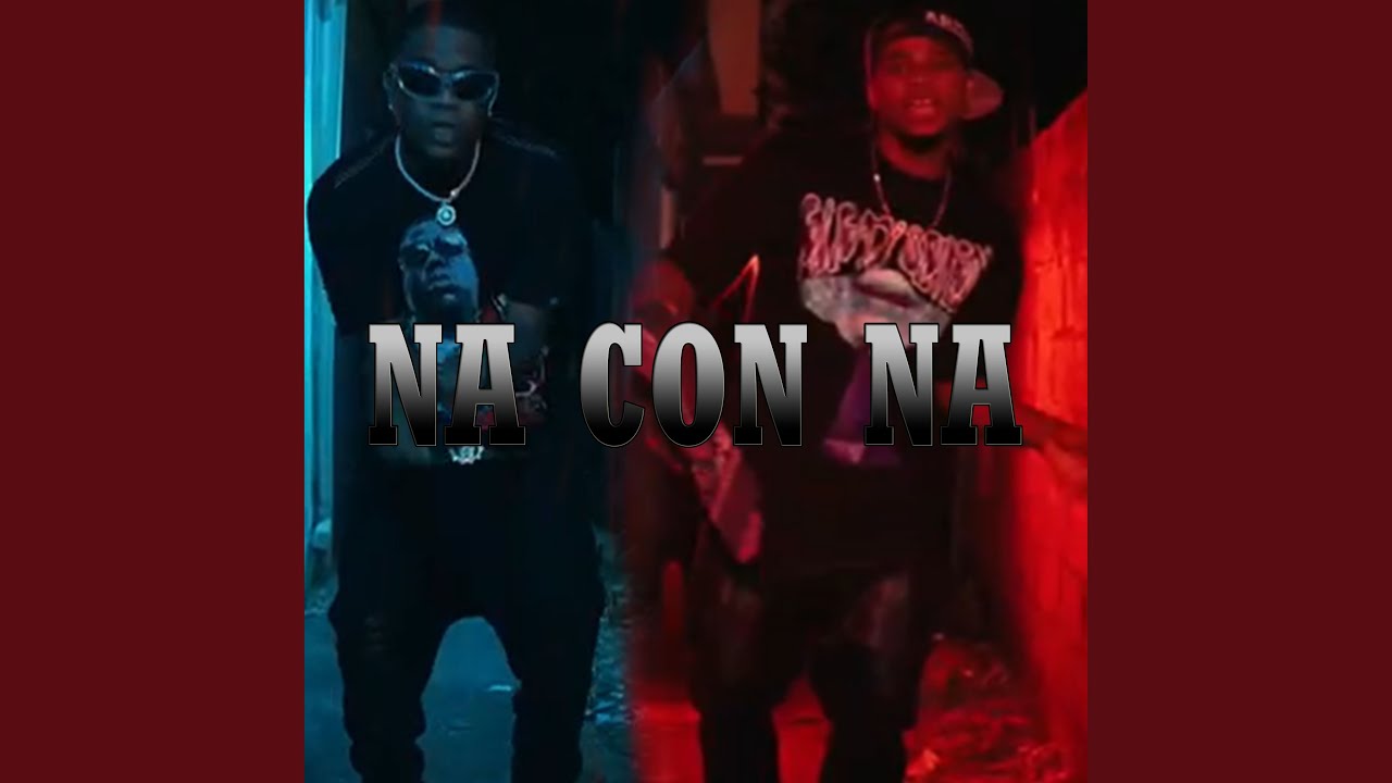 Na Con Na - YouTube
