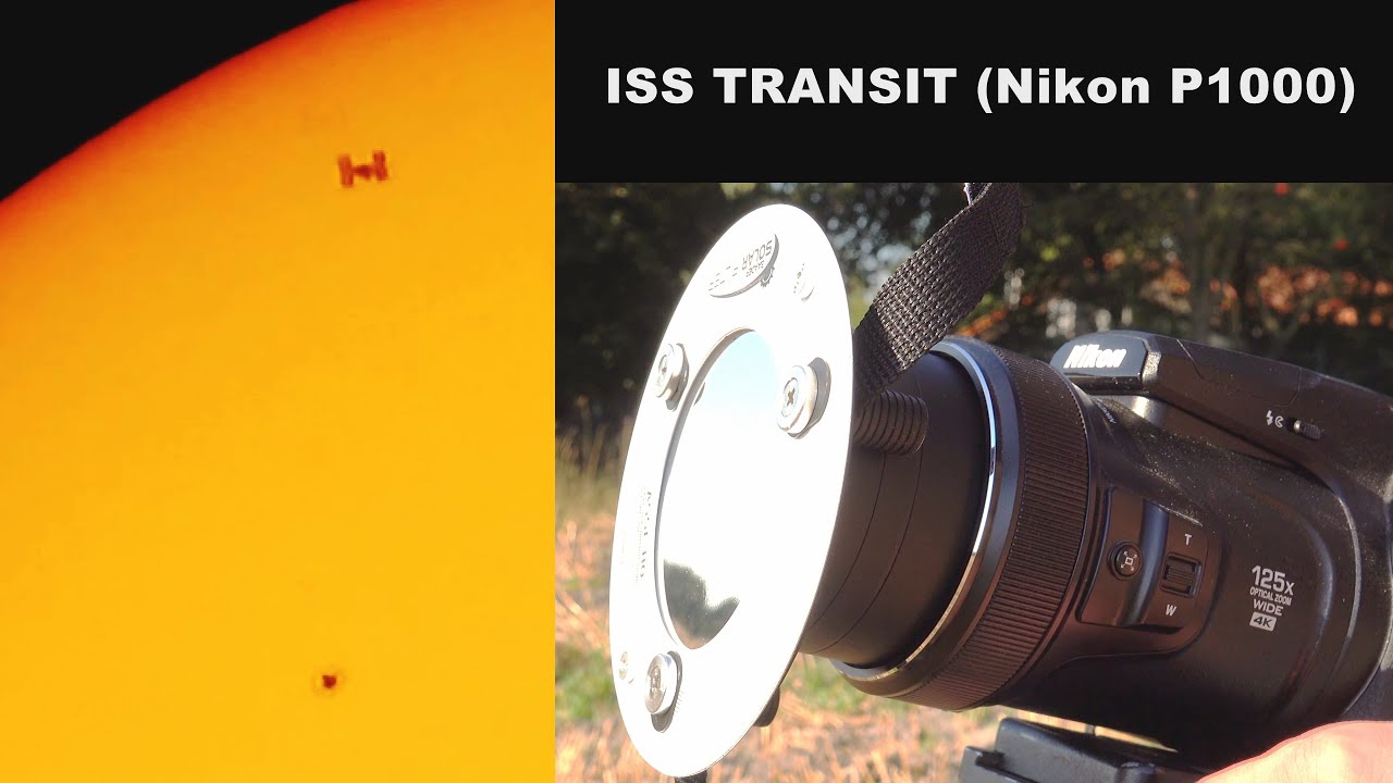 Nikon P1000 ISS Solar Transit - YouTube