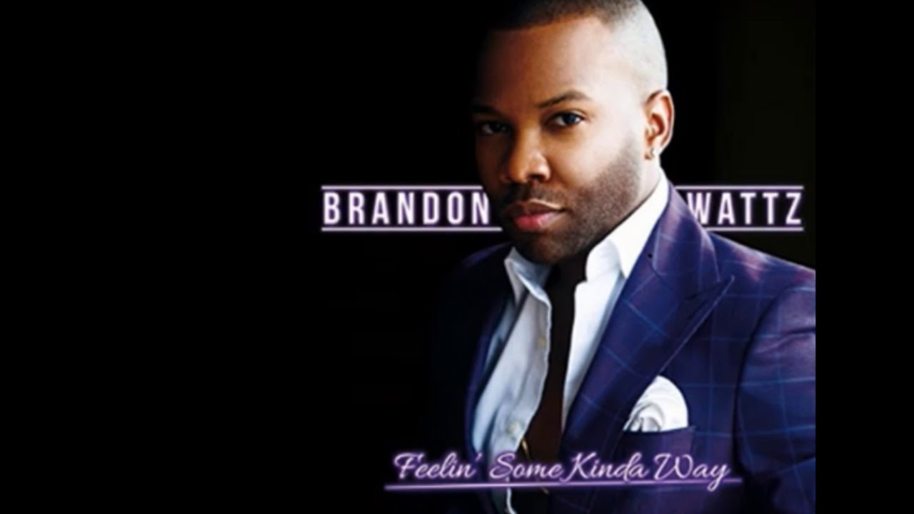 ♣♣♣ NEW 2018 Brandon Wattz ♣♣♣ - YouTube