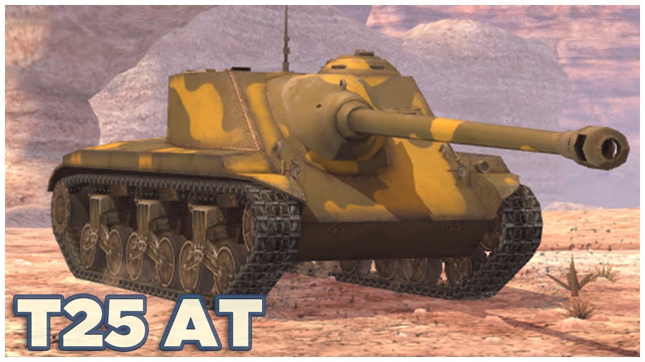 T25 AT • ARMOR & COURAGE • Two Fights WoT Blitz - YouTube