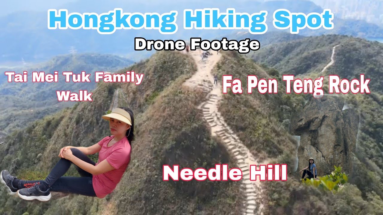 Hongkong Hiking Spot #dronefootage || Tai Mei Tuk Family Walk || Fa Pen ...