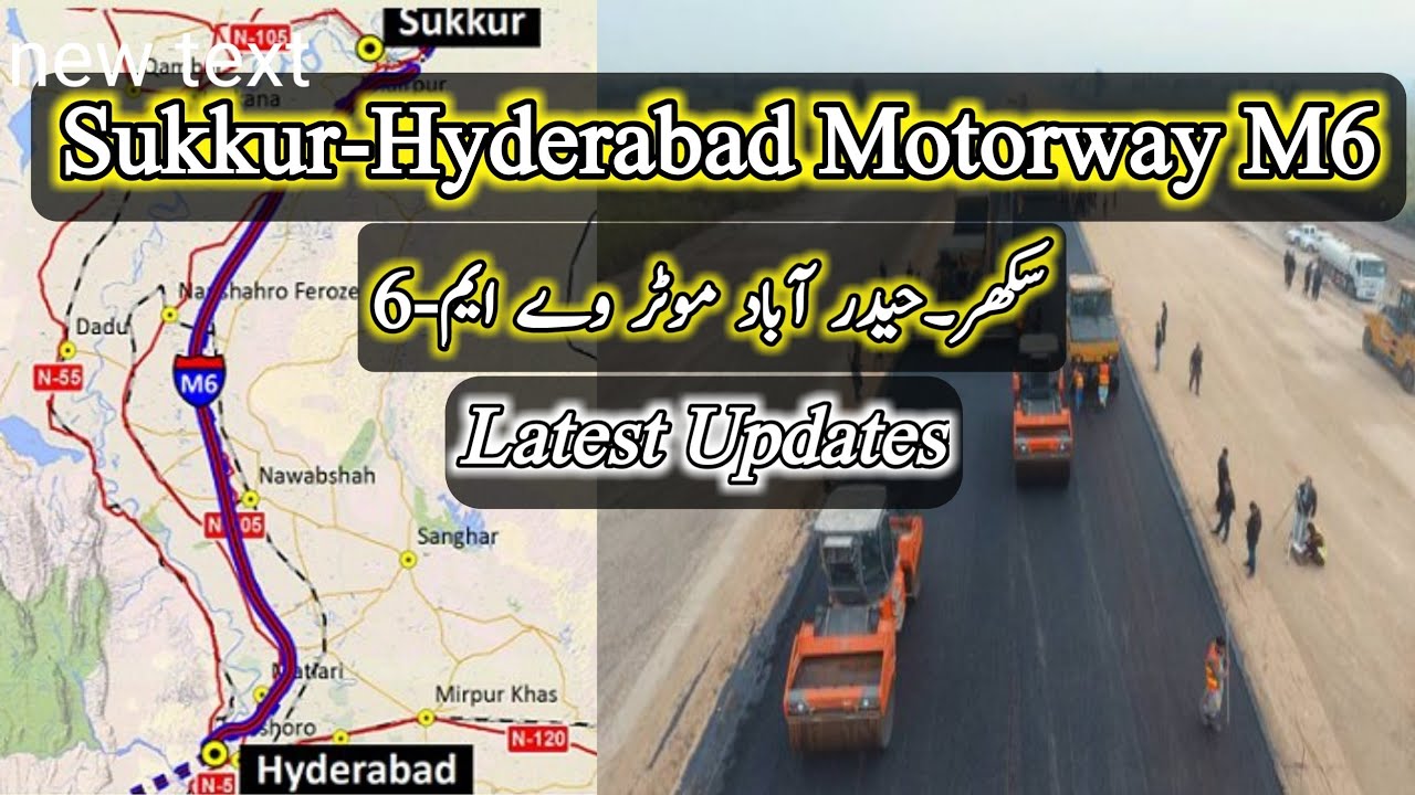 Sukkur-Hyderabad Motorway M6 Latest Updates | Complete Details - YouTube