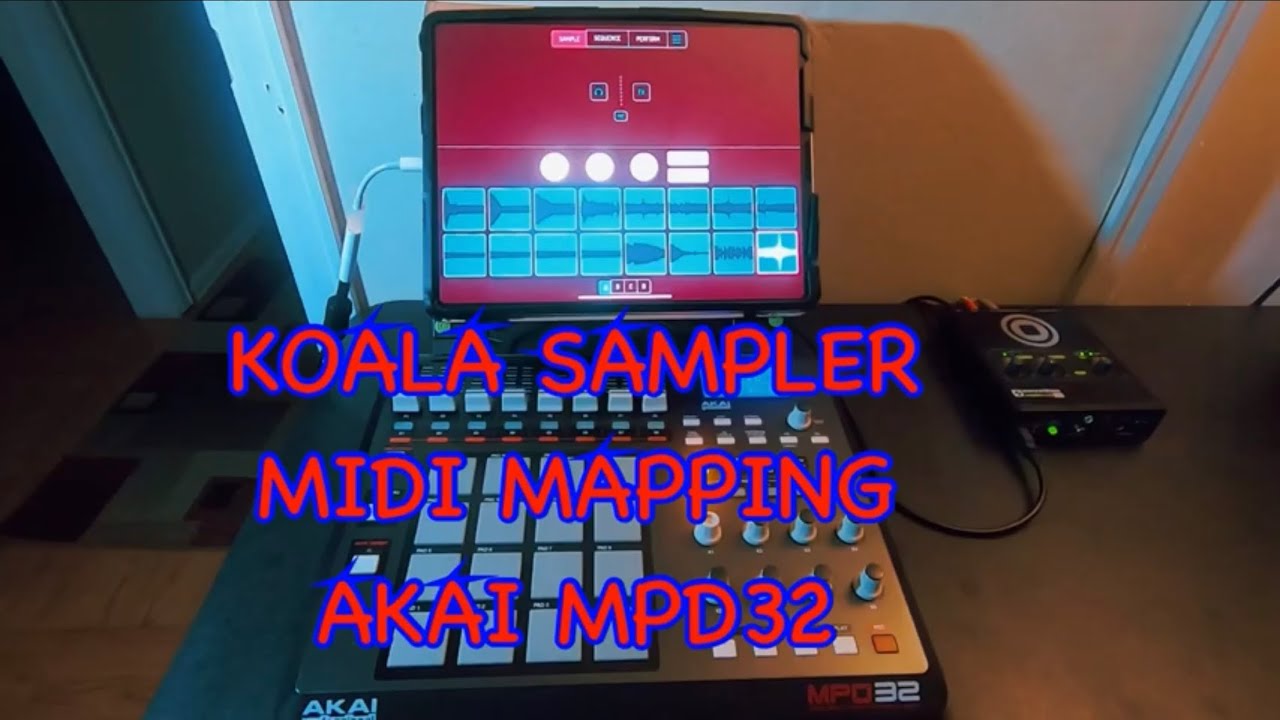 Koala Sampler Midi Mapping: AKAI MPD32 - YouTube