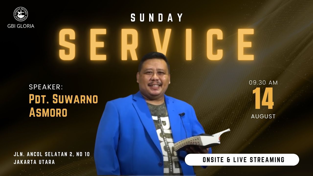 Live Streaming Ibadah Raya GBI Gloria | Pdt Suwarno Asmoro (14 Agustus ...