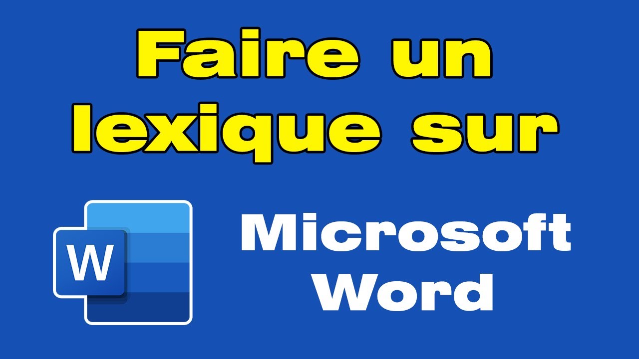 Comment faire un lexique sur Word - YouTube