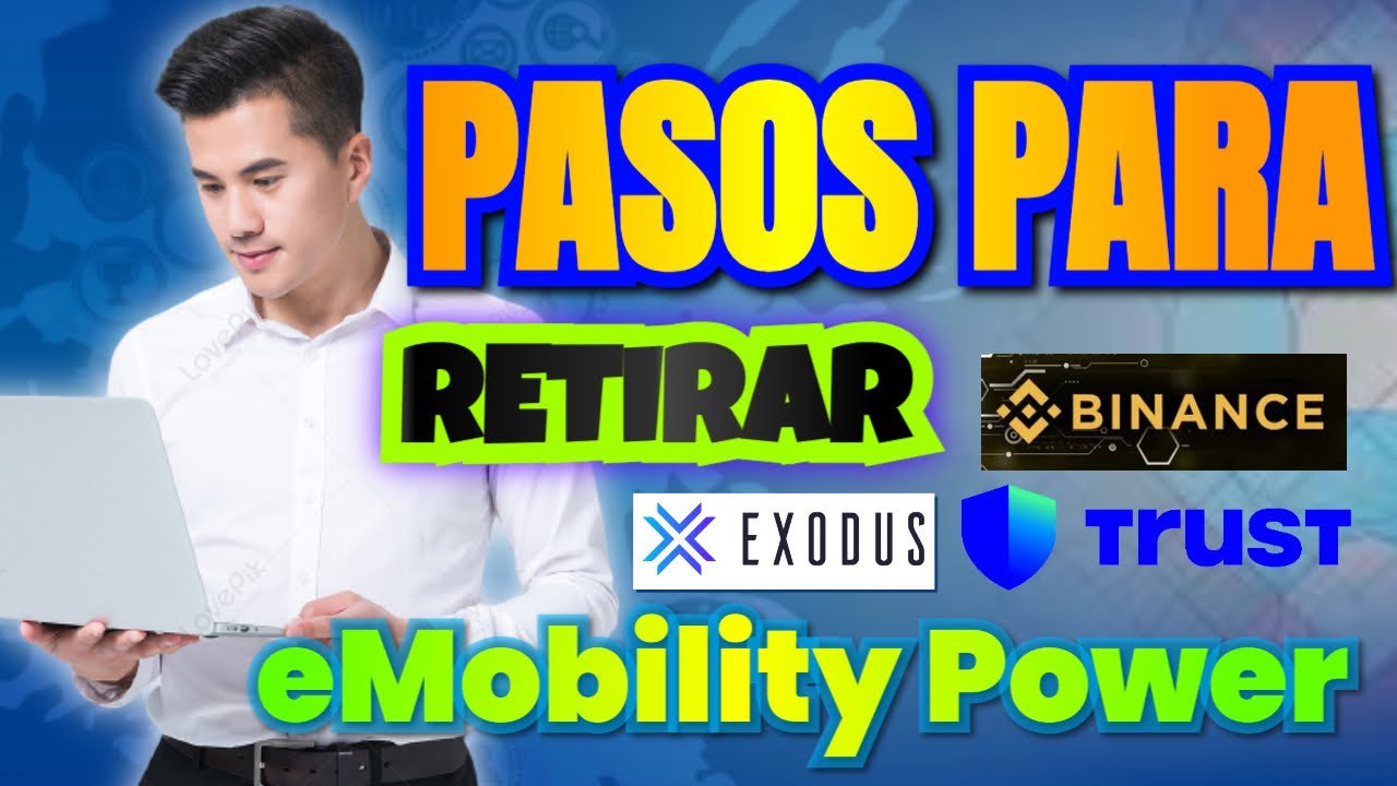 TUTORIAL RETIRAR GANANCIAS e-Mobility Power LA MEJOR PLATAFORMA PAGANDO - YouTube