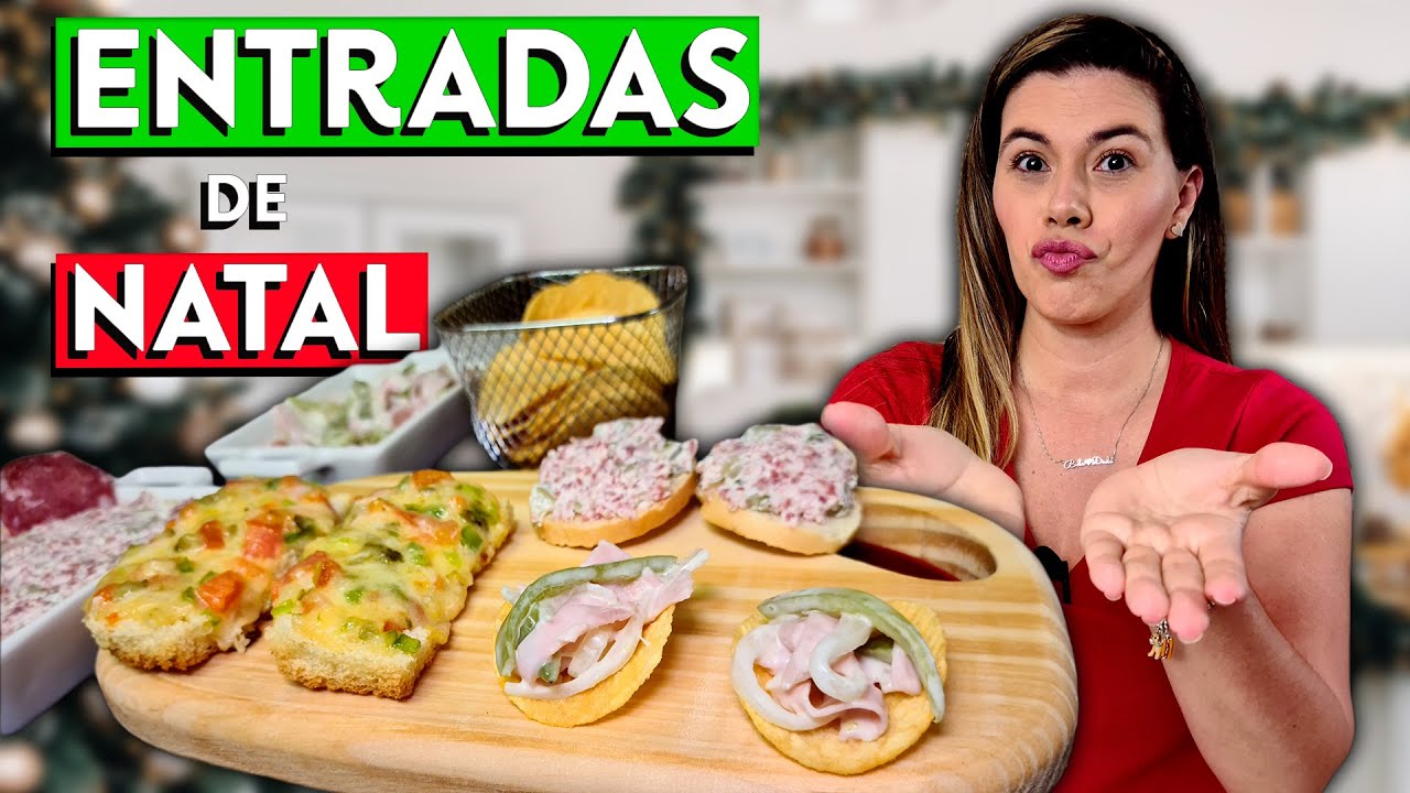3 ENTRADAS FÁCEIS PARA SEU NATAL ! - YouTube