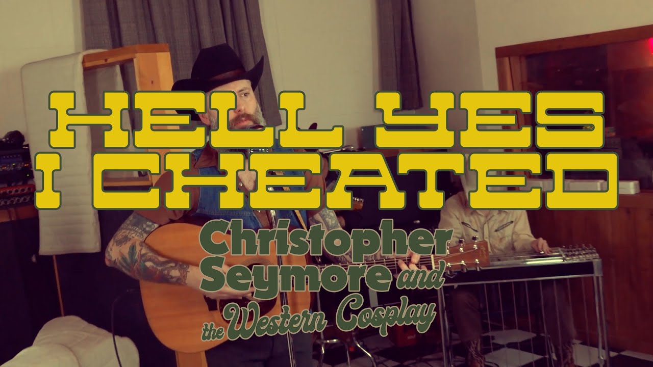 Christopher Seymore - "Hell Yes I Cheated" (Wolfe Island Sessions ...