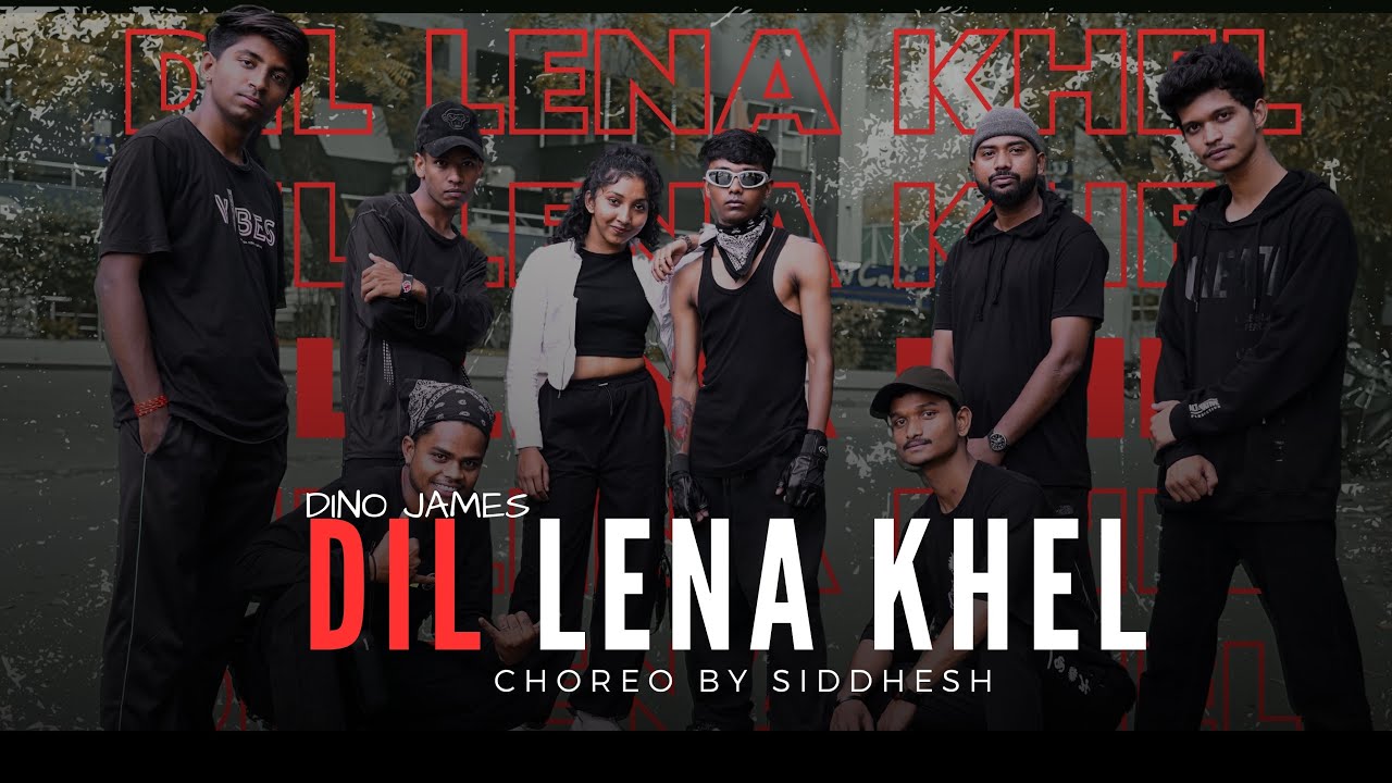 Dino James - Dil Lena Khel | Dance Video | R. D Burman | Official Lyric ...