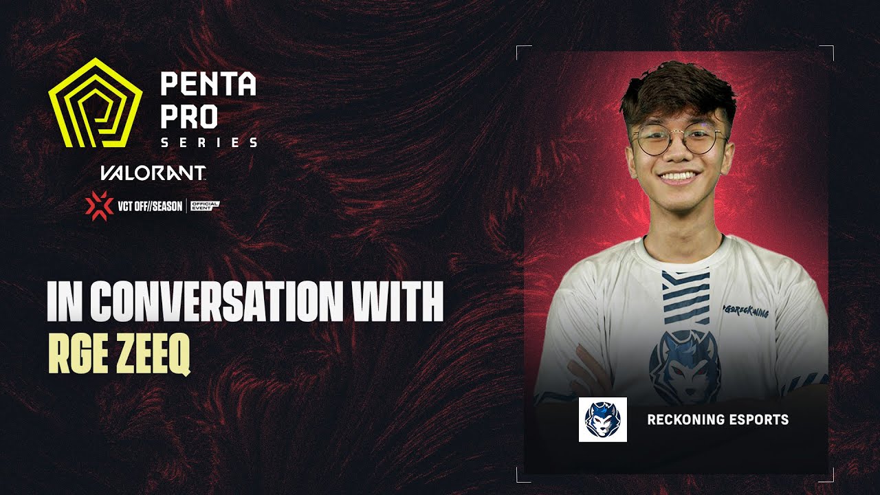Penta Pro Series - Valorant | In conversation with RGE Zeeq - YouTube
