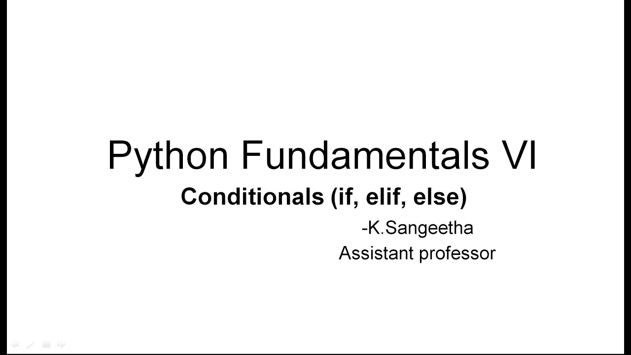 Python Fundamentals VI-Conditionals - YouTube