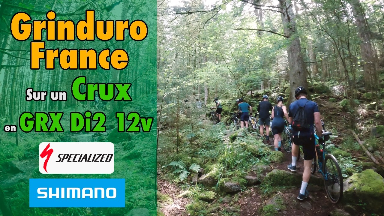 Grinduro France sur un Crux en GRX di2 12v ! - YouTube