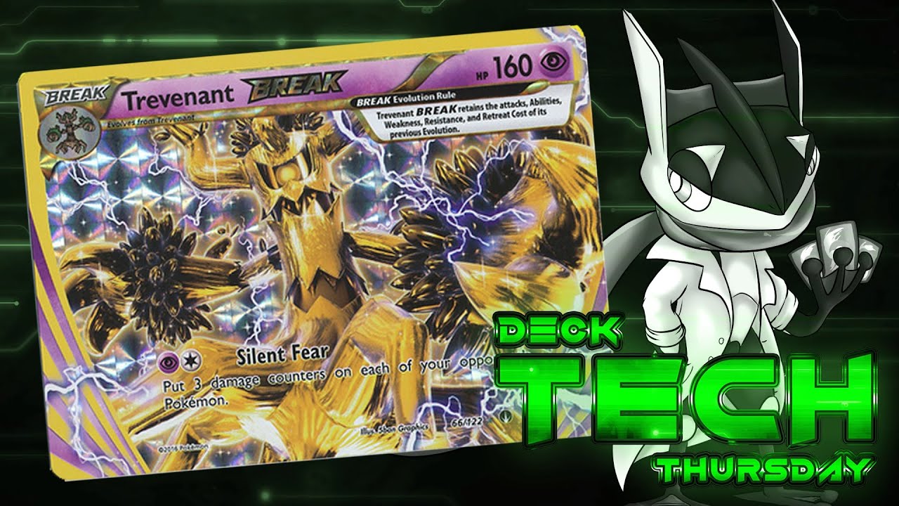 Pokemon TCG Deck Profile - Trevenant BREAK | Deck Tech Thursday #3 ...