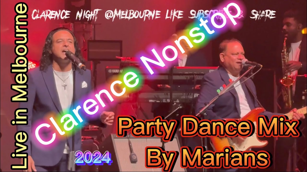 Clarence 🔥Wijewardena ️Nonstop Live in concert by Marians Melbourne ...