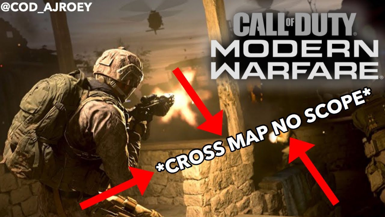 *CROSS MAP NO SCOPE* - Call of Duty Modern Warfare - YouTube