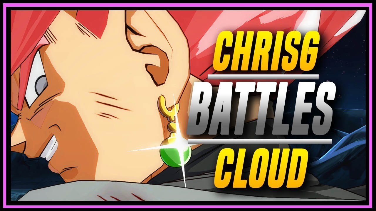 DBFZ ChrisG Battles Cloud805 [ DragonBall FighterZ ] - YouTube