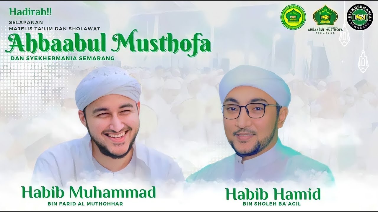 Majelis Selapanan Ahbaabul Musthofa Semarang Bersama Habib Muhammad bin ...