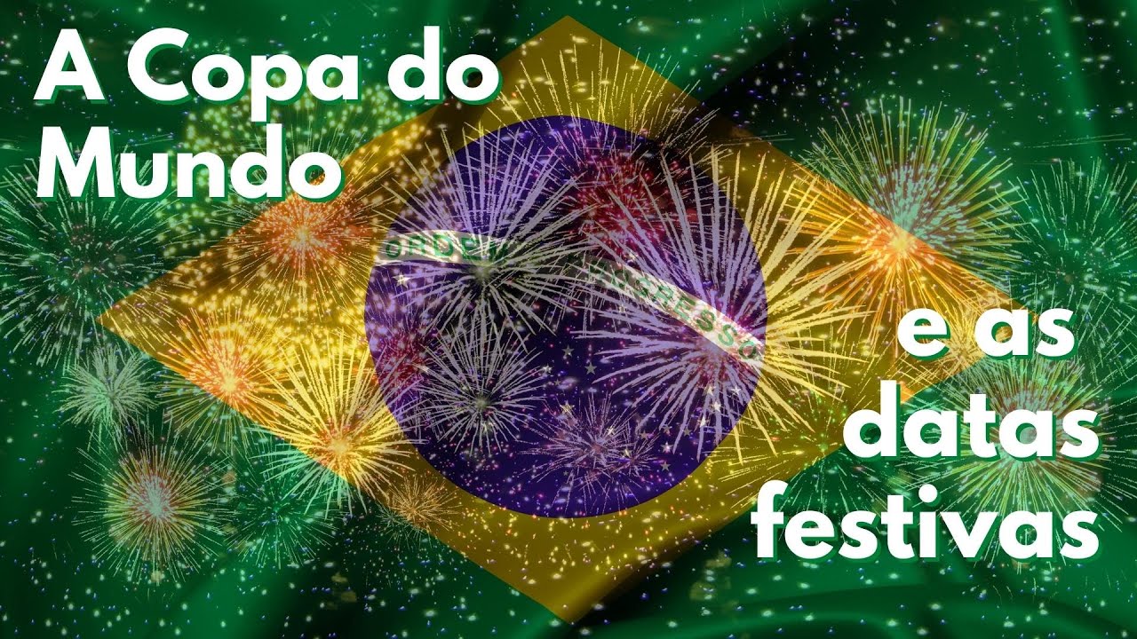 A COPA DO MUNDO E AS DATAS FESTIVAS | Evoluir 136 - YouTube