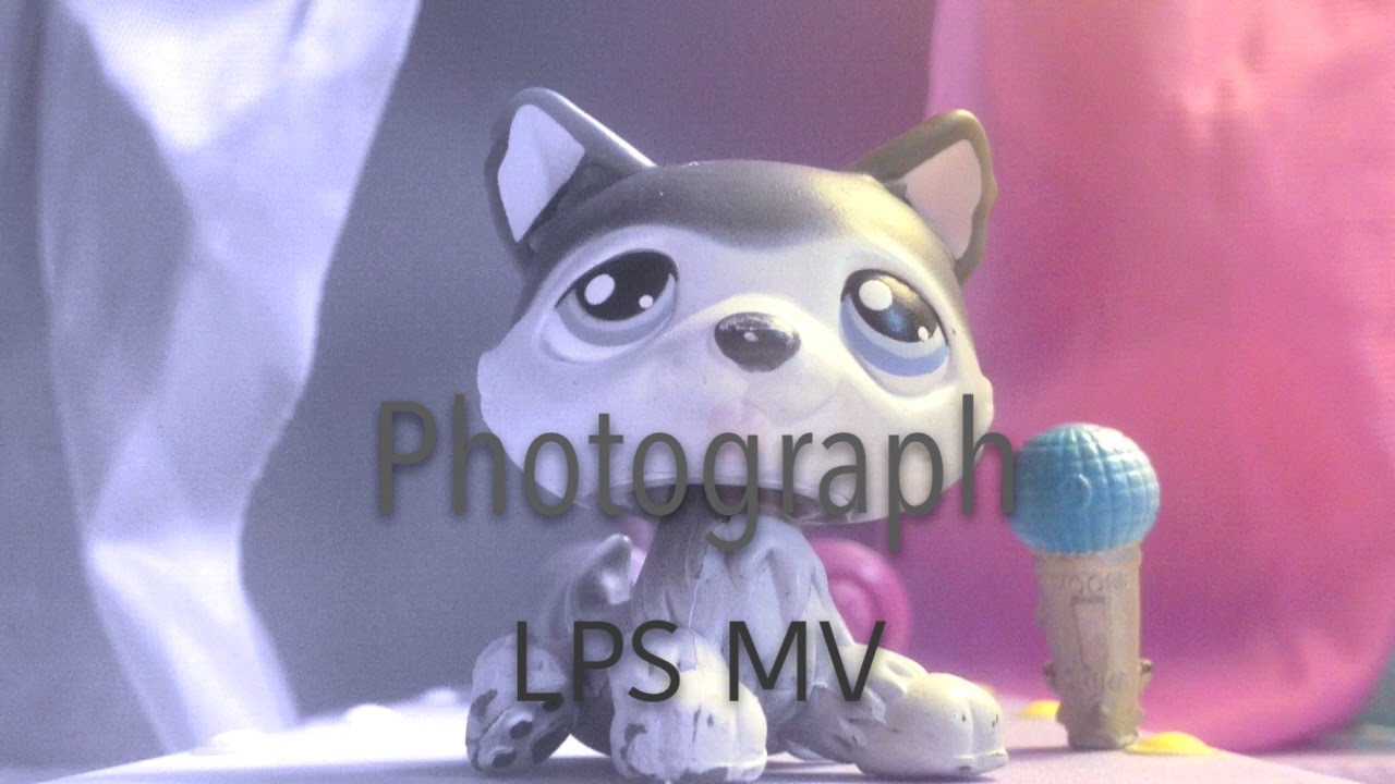 LPS MV: Photograph - YouTube
