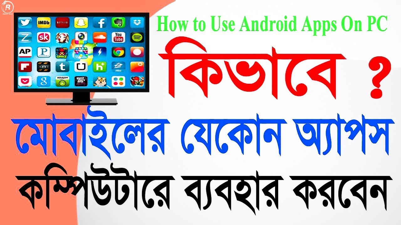 How to Install Android Apps On PC The Best Android Emulator For ...